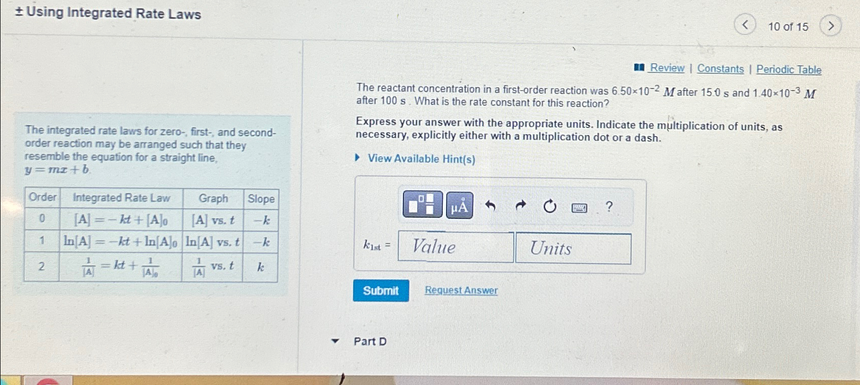 Solved +- ﻿Using Integrated Rate Laws10 ﻿of 15The integrated | Chegg.com