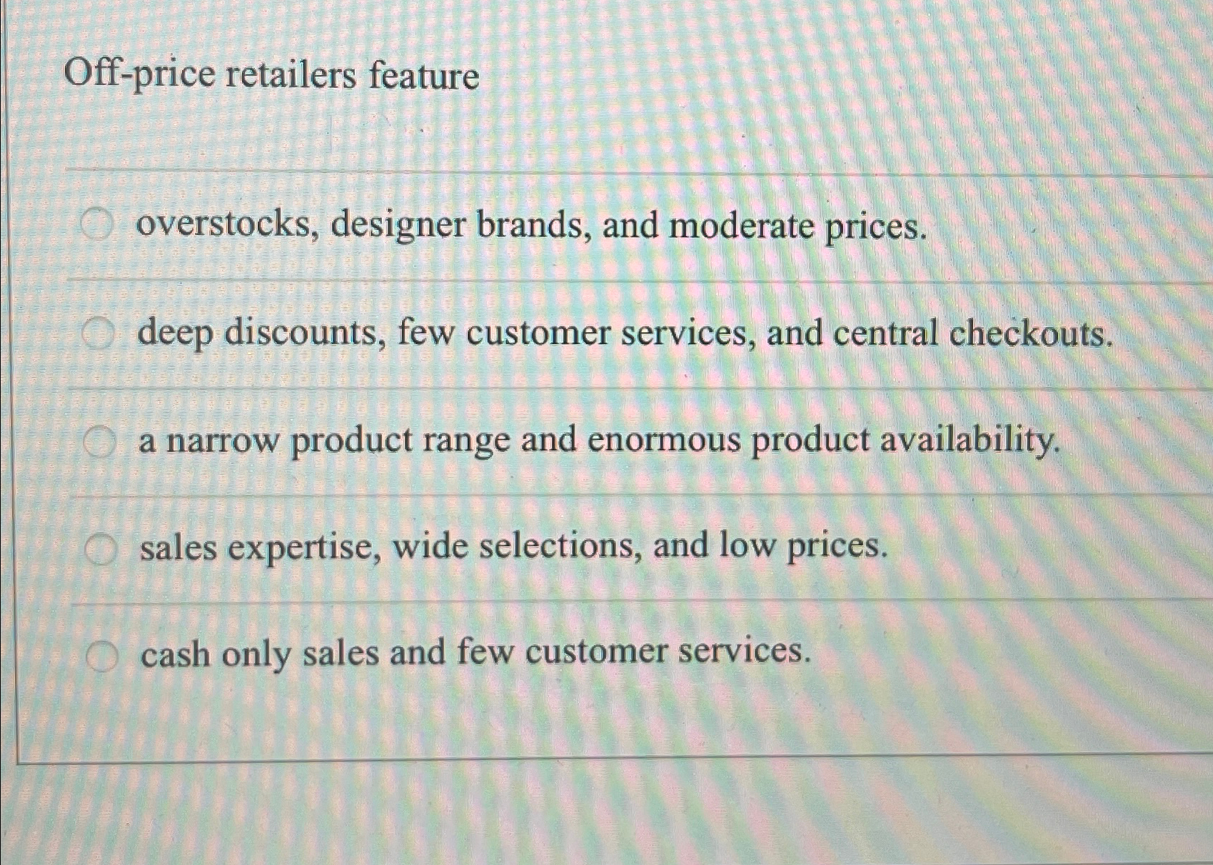 Solved Off-price retailers featureoverstocks, designer | Chegg.com