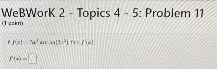 Solved WeBWork 2 - Topics 4 - 5: Problem 11 (1 point) If | Chegg.com