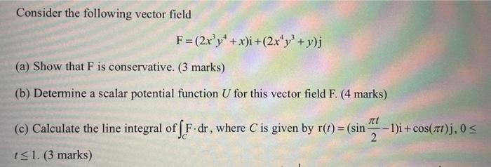Solved Consider the following vector field | Chegg.com