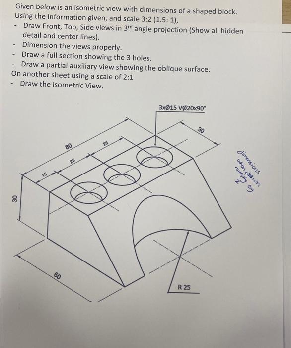 Solved Given below is an isometric view with dimensions of a | Chegg.com