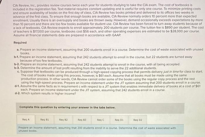 Solved CIA Review, Inc., provides review courses twice each | Chegg.com