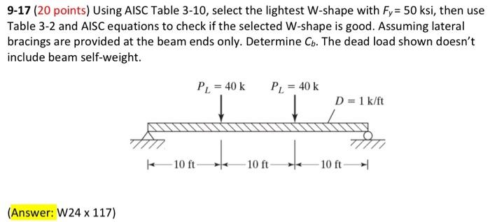 9-17 (20 points) Using AISC Table 3−10, select the | Chegg.com