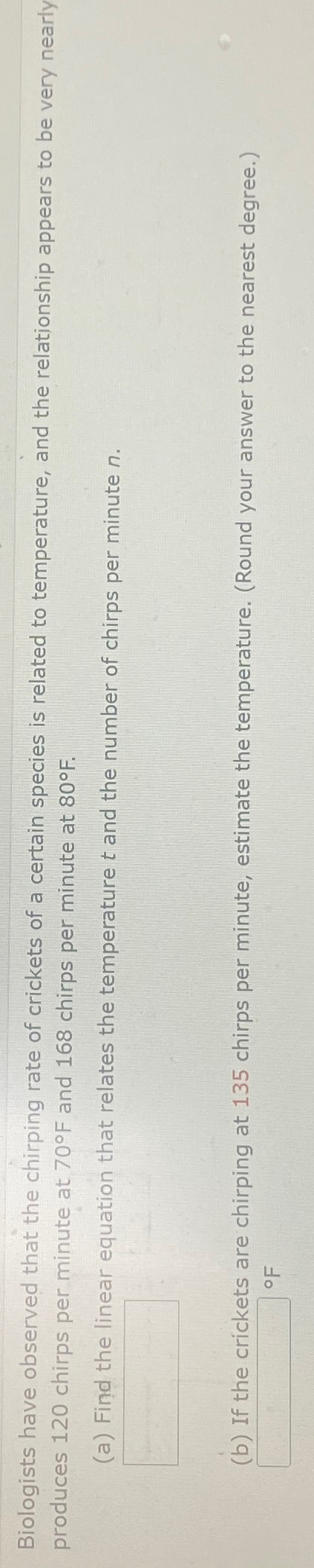 Solved Biologists have observed that the chirping rate of | Chegg.com