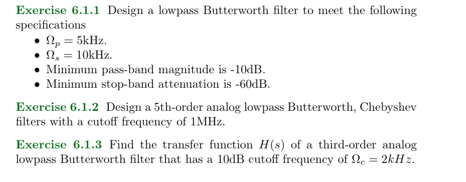 Solved Exercise 6.1.1 ﻿Design a lowpass Butterworth filter | Chegg.com