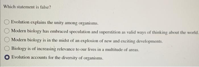 Solved Which statement is false? Evolution explains the | Chegg.com