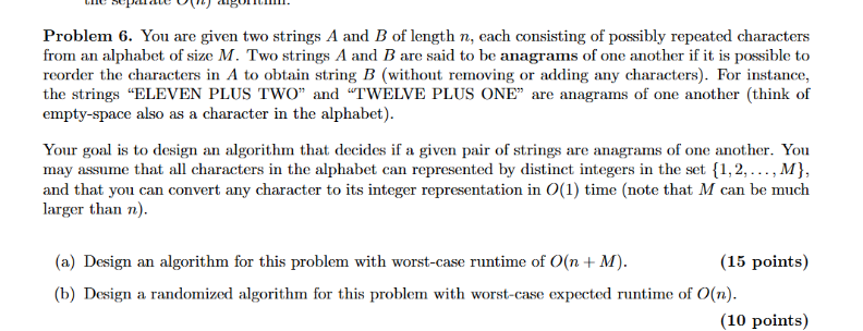 Problem 6. ﻿You are given two strings \( ﻿A \) ﻿and | Chegg.com