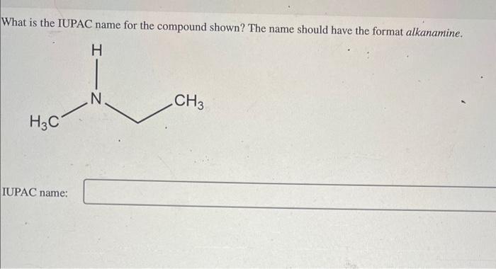 Solved Write the common name for each amine. common name: | Chegg.com
