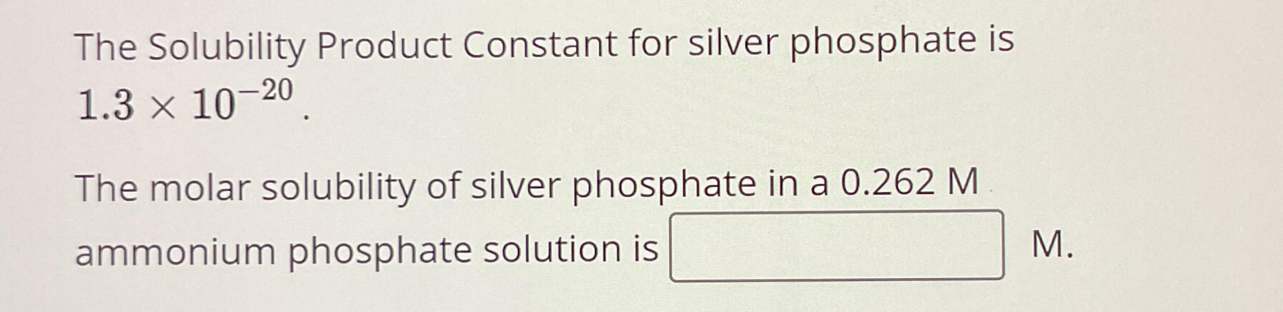 The Solubility Product Constant for silver phosphate | Chegg.com