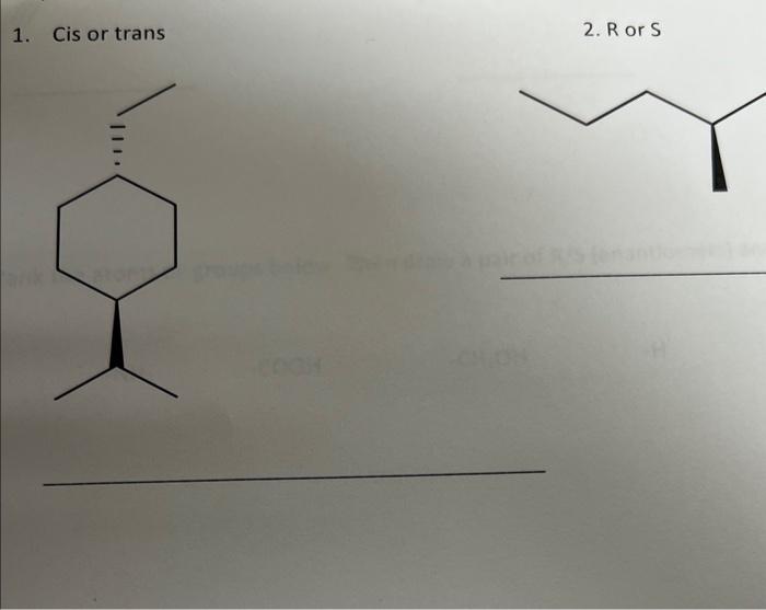 Solved 1. Cis or trans | Chegg.com