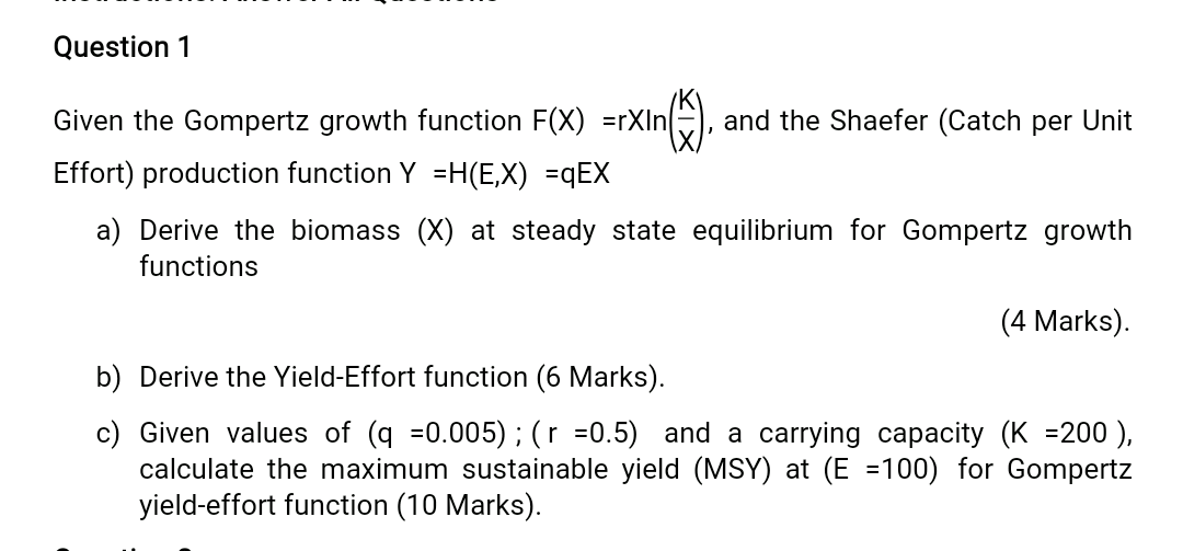 Solved Question 1 Given the Gompertz growth function F(X) | Chegg.com