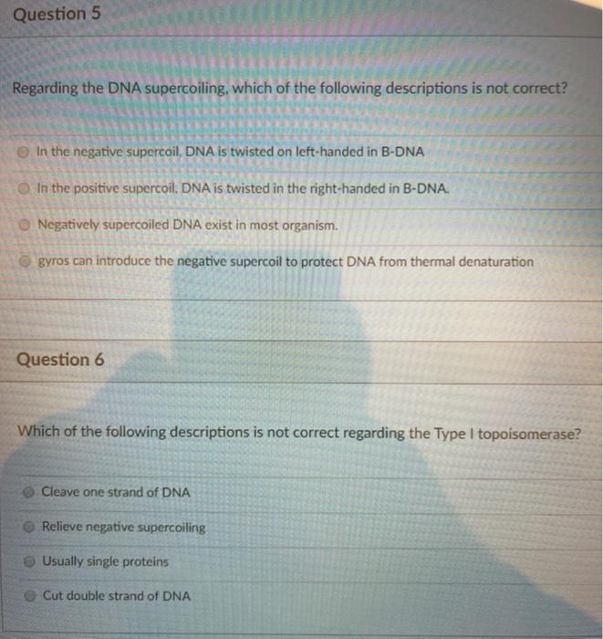 Solved Question 5 Regarding the DNA supercoiling, which of | Chegg.com