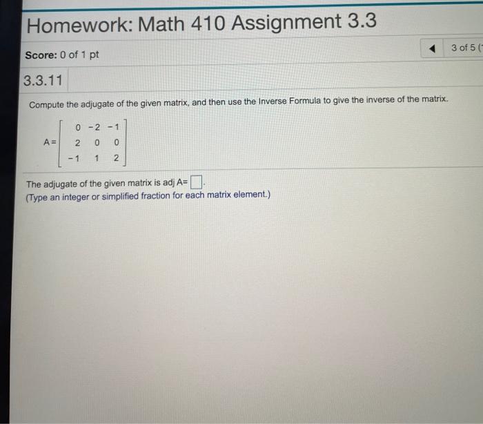Solved Homework: Math 410 Assignment 3.3 3 of 5 Score: 0 of | Chegg.com