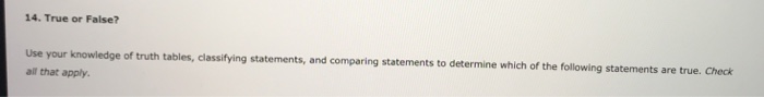 Solved In a truth table for a contingent statement, the | Chegg.com
