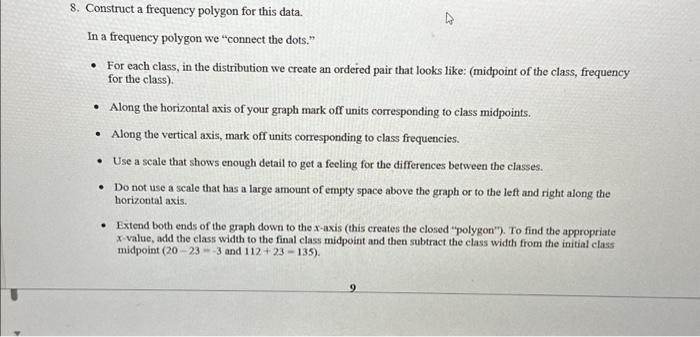 Solved 8. Construct a frequency polygon for this data. In a | Chegg.com