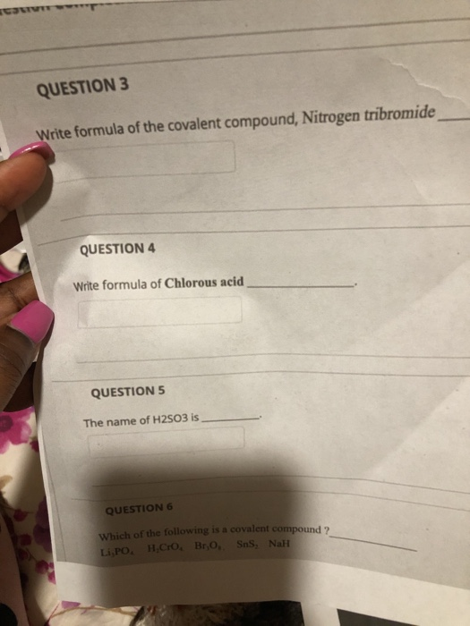 Solved QUESTION 3 Write formula of the covalent compound, | Chegg.com
