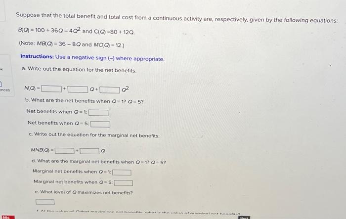 Solved Suppose that the total benefit and total cost from a | Chegg.com