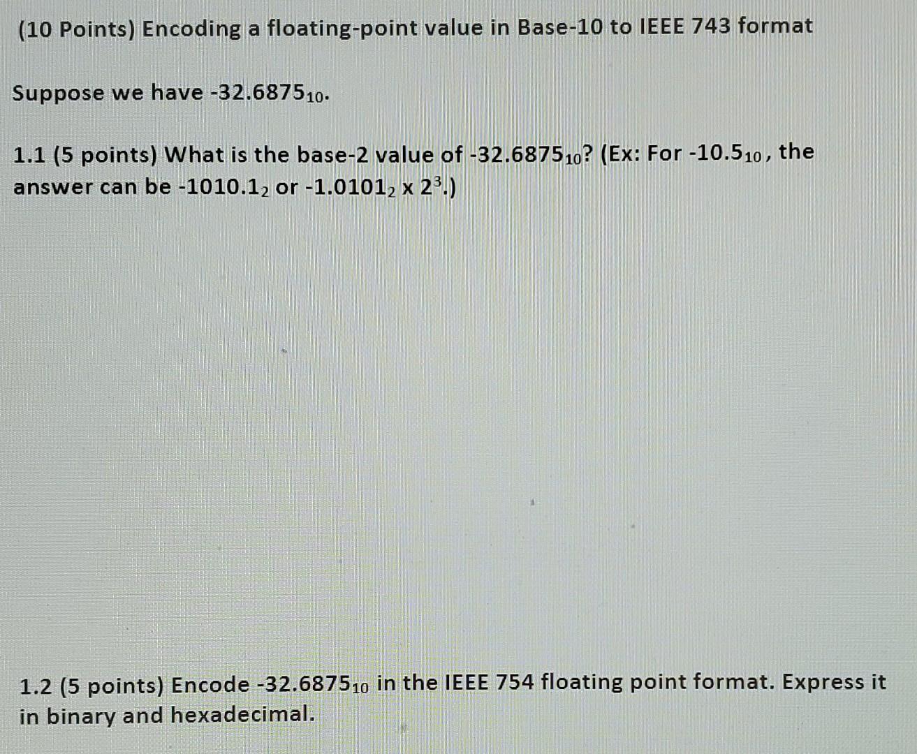 Solved 10 Points Encoding A Floating Point Value In