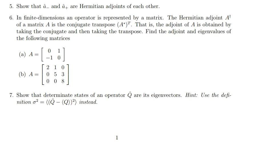Solved 5. Show that â and åt are Hermitian adjoints of each | Chegg.com