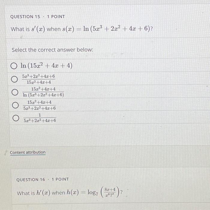 Solved What is s′(x) when s(x)=ln(5x3+2x2+4x+6)? Select the | Chegg.com