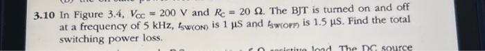 Solved 3.10 In Figure 3.4, \\( V_{\\mathrm{CC}}=200 | Chegg.com