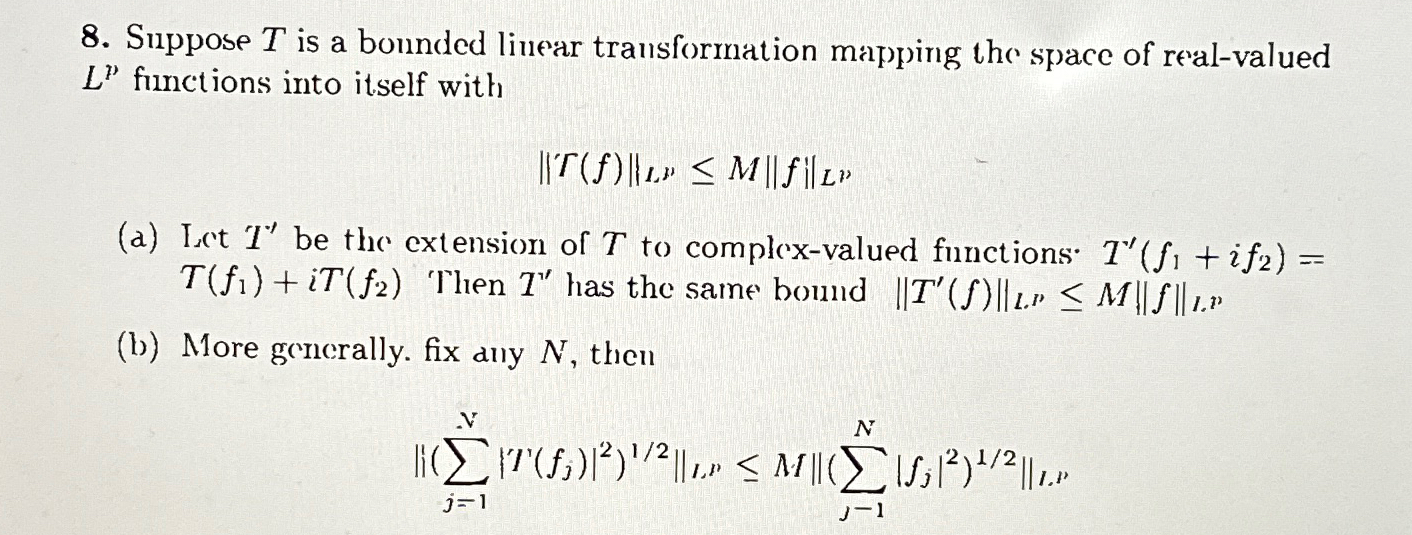 Solved Suppose T ﻿is a bounded linear transformation mapping | Chegg.com