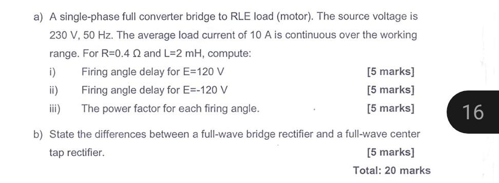 Solved a) A single-phase full converter bridge to RLE load | Chegg.com