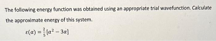 Solved The following energy function was obtained using an | Chegg.com