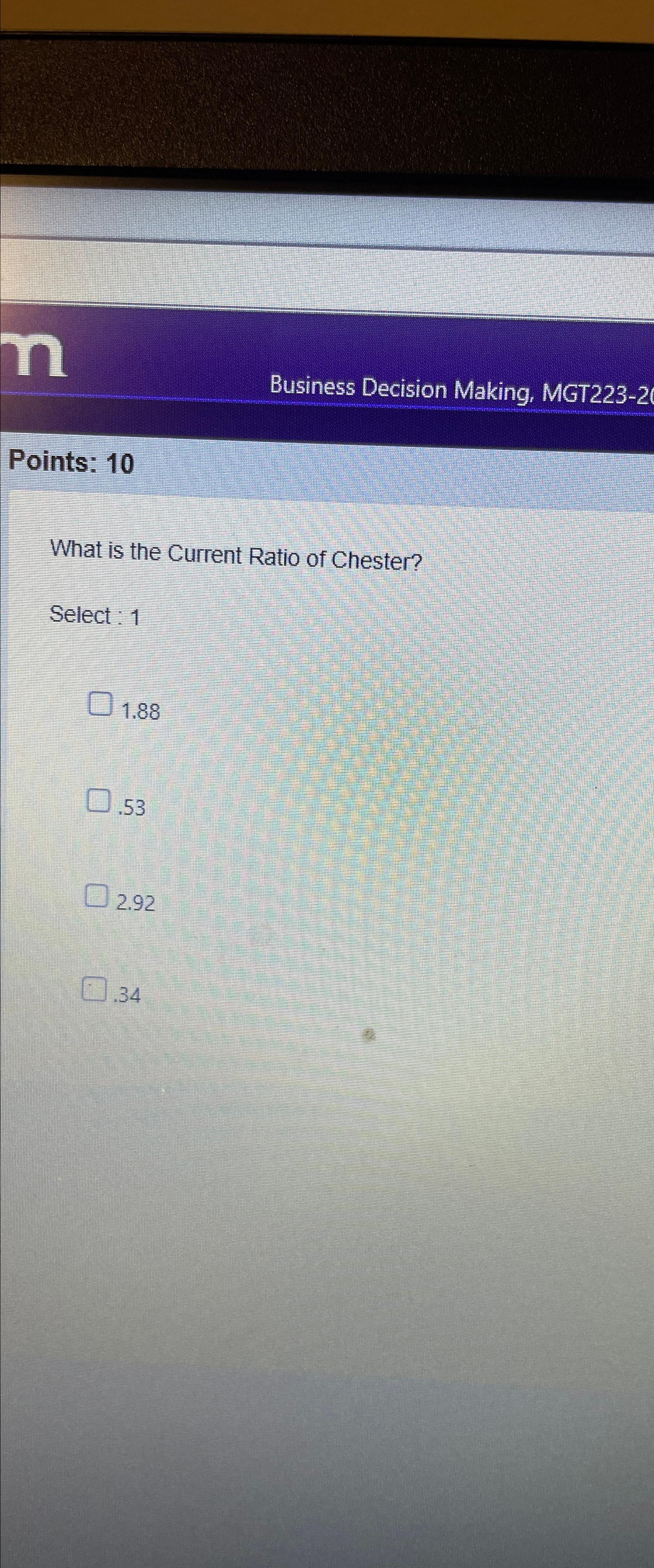 Solved Business Decision Making, MGT223-2Points: 10What is | Chegg.com
