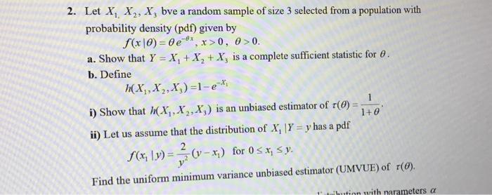 Solved Let X1,X2,X3 bve a random sample of size 3 selected | Chegg.com