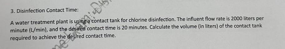 Solved 3. Disinfection Contact Time: A water treatment plant | Chegg.com