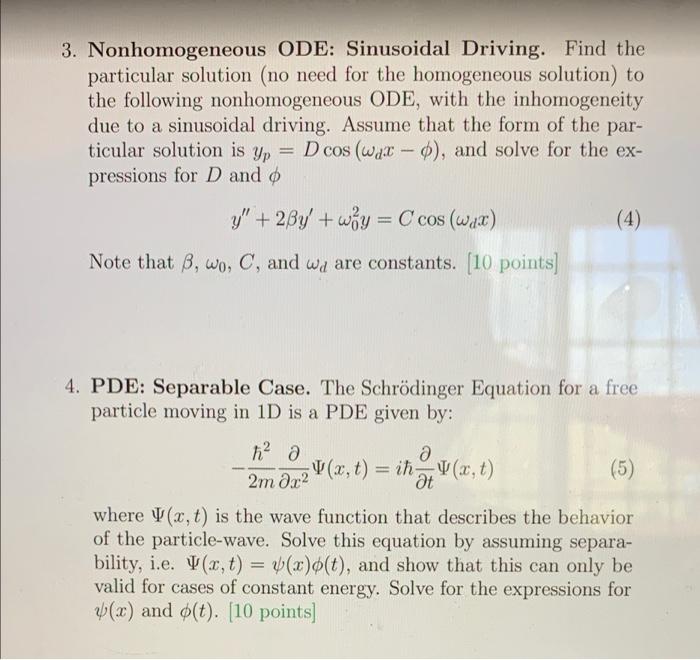 Solved 3. Nonhomogeneous ODE: Sinusoidal Driving. Find the | Chegg.com