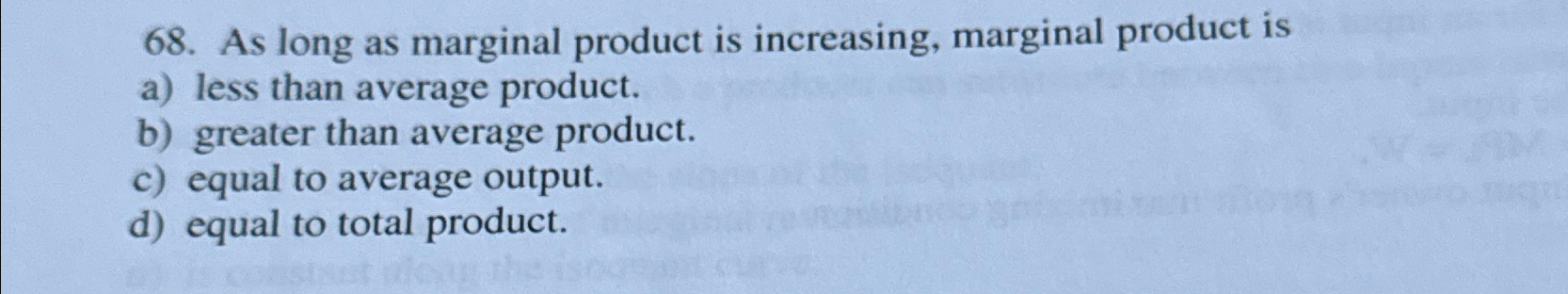 Solved As long as marginal product is increasing, marginal | Chegg.com