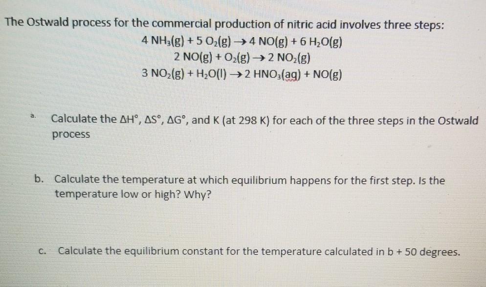 Solved The Ostwald process for the commercial production of | Chegg.com