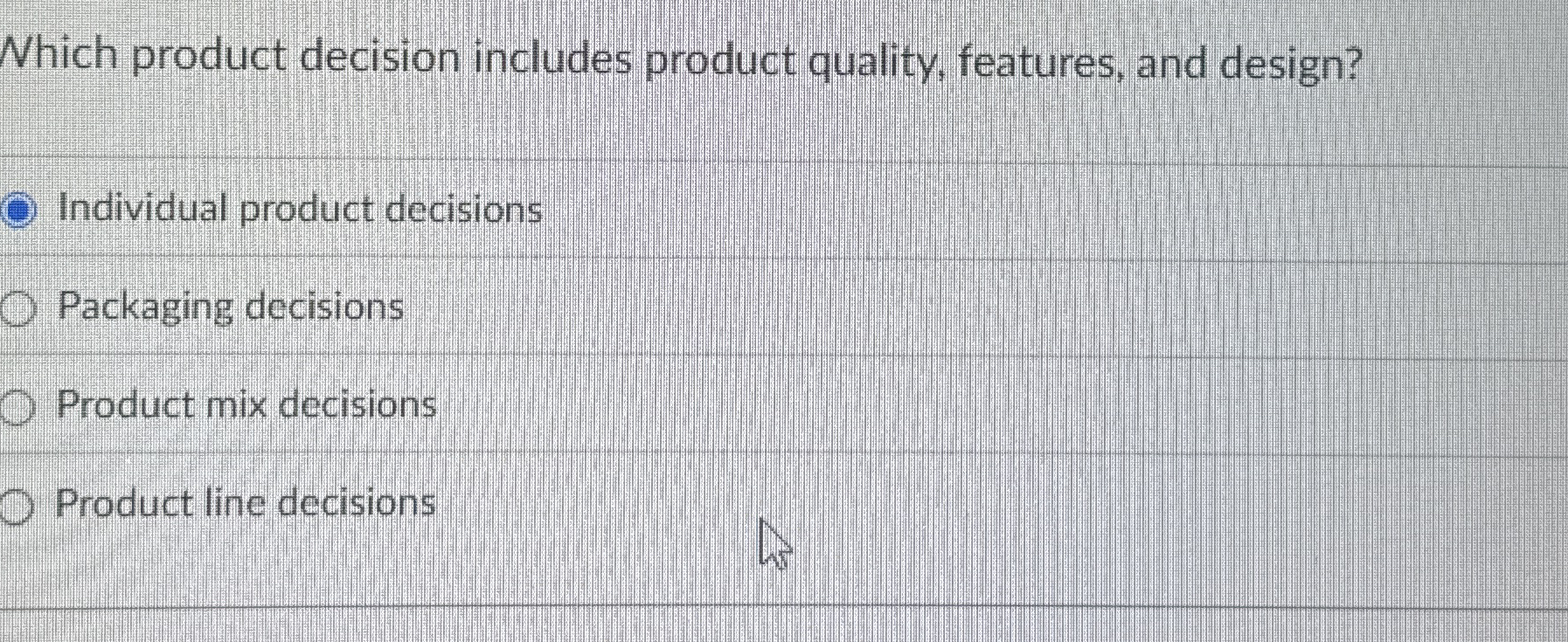 Solved Which product decision includes product quality, | Chegg.com