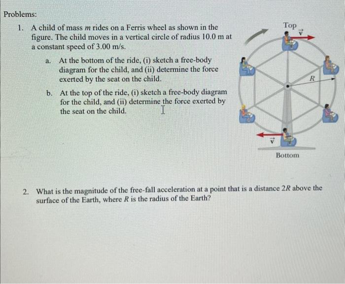 Solved 1. A child of mass m rides on a Ferris wheel as shown | Chegg.com