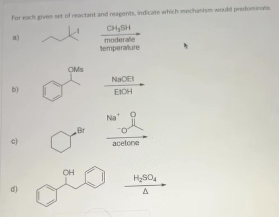 Solved For each given set of reactant and reagents, indicate | Chegg.com