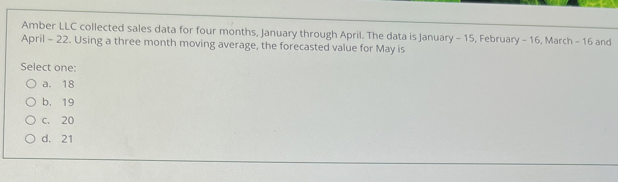 Solved Amber LLC collected sales data for four months, | Chegg.com