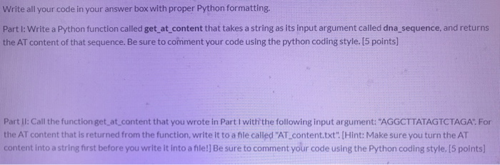 Solved Write all your code in your answer box with proper | Chegg.com