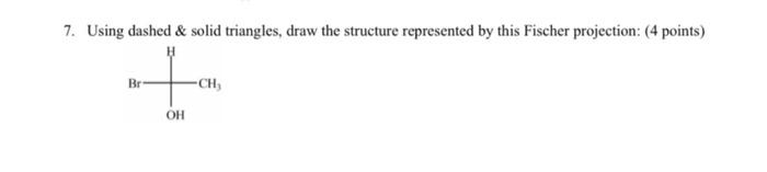 Solved 7. Using dashed & solid triangles, draw the structure | Chegg.com