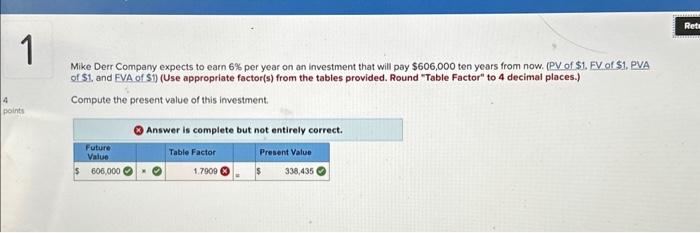 Solved Mike Derr Company expects to earn 6% per year on an | Chegg.com