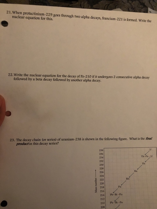 Solved 21. When protactinium-229 goes through two alpha | Chegg.com