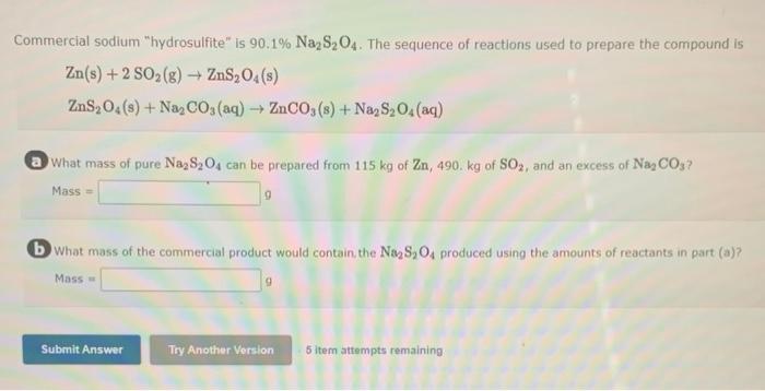 Solved Commercial sodium "hydrosulfite" is 90.1%Na2 S2O4. | Chegg.com