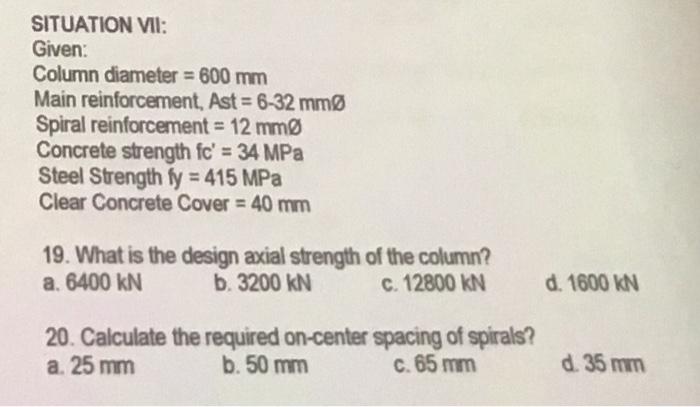 Solved SITUATION VII: Given: Column diameter =600 mm Main | Chegg.com