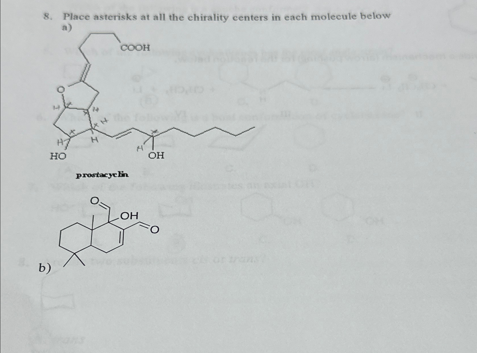 Solved Place asterisks at all the chirality centers in each | Chegg.com