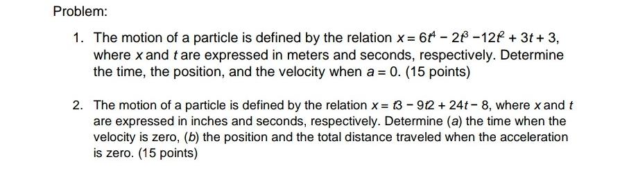 Solved Problem: 1. The motion of a particle is defined by | Chegg.com
