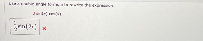 Solved a Use a double-angle formula to rewrite the | Chegg.com