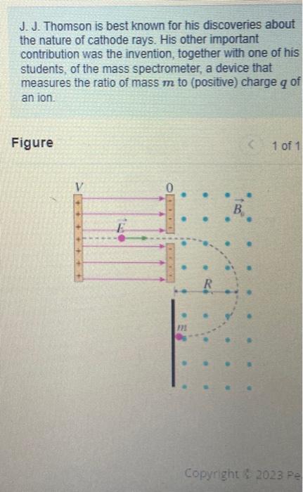 Solved J. J. Thomson is best known for his discoveries about | Chegg.com