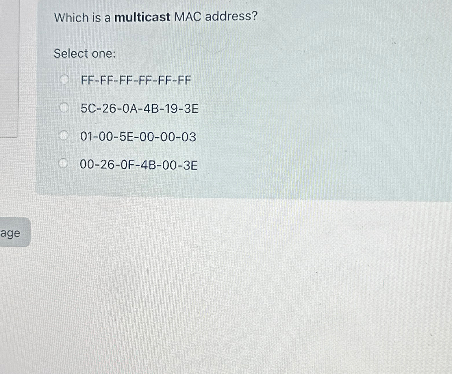 Solved Which is a multicast MAC address?Select | Chegg.com