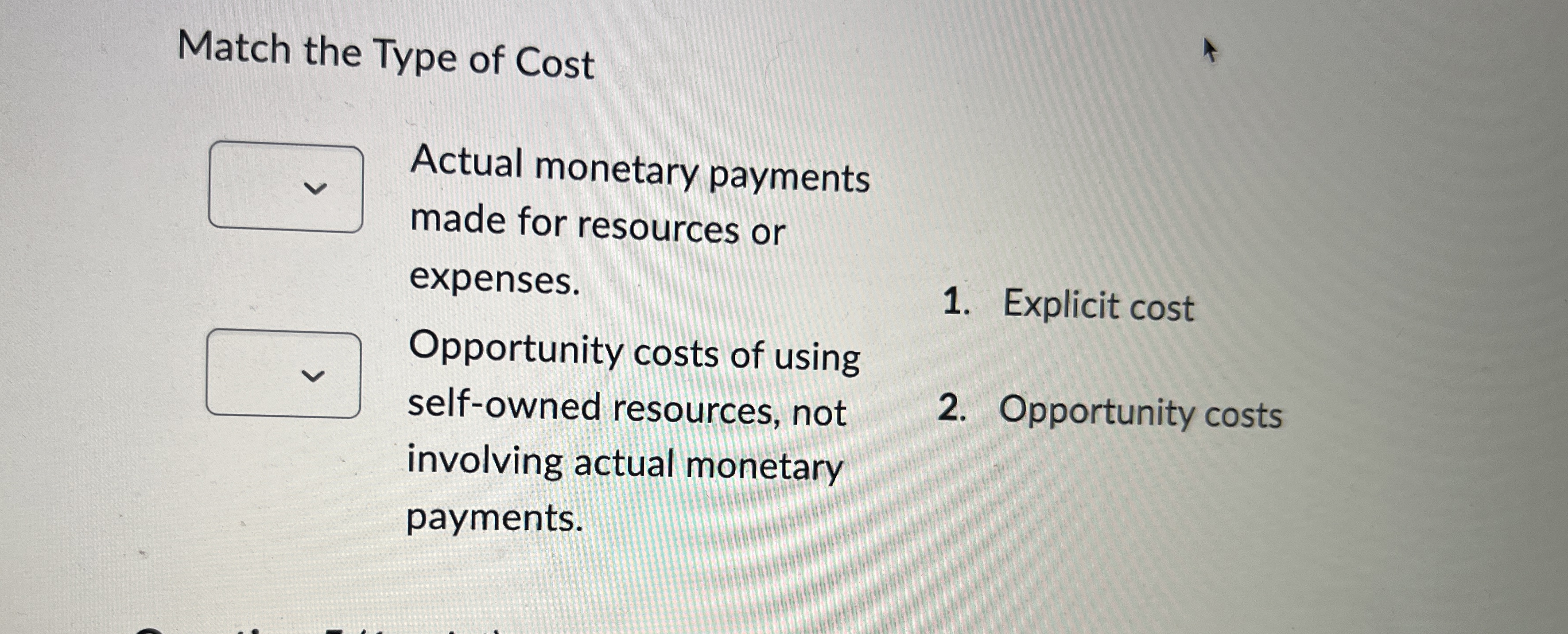 Solved Match the Type of Cost ﻿Actual monetary payments | Chegg.com